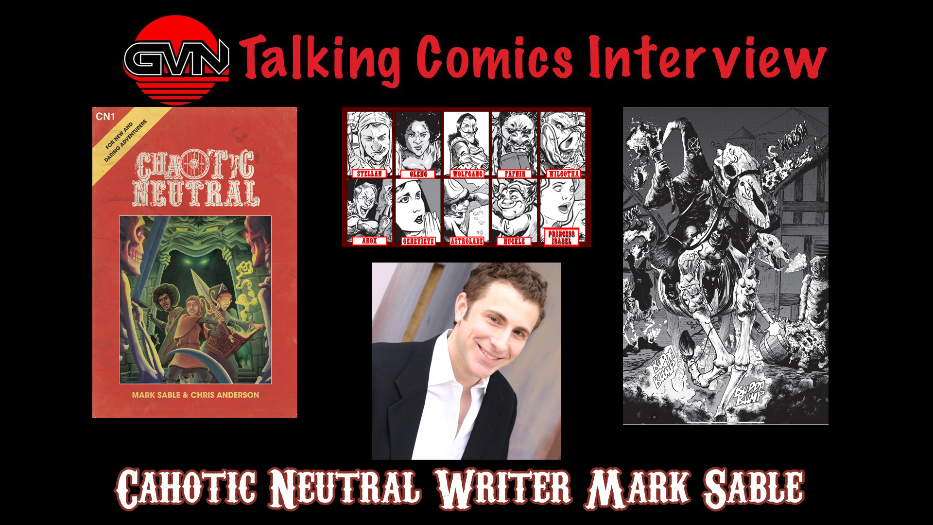 GVN Talking Comics Interview: Writer Mark Sable for 'CHAOTIC NEUTRAL ...