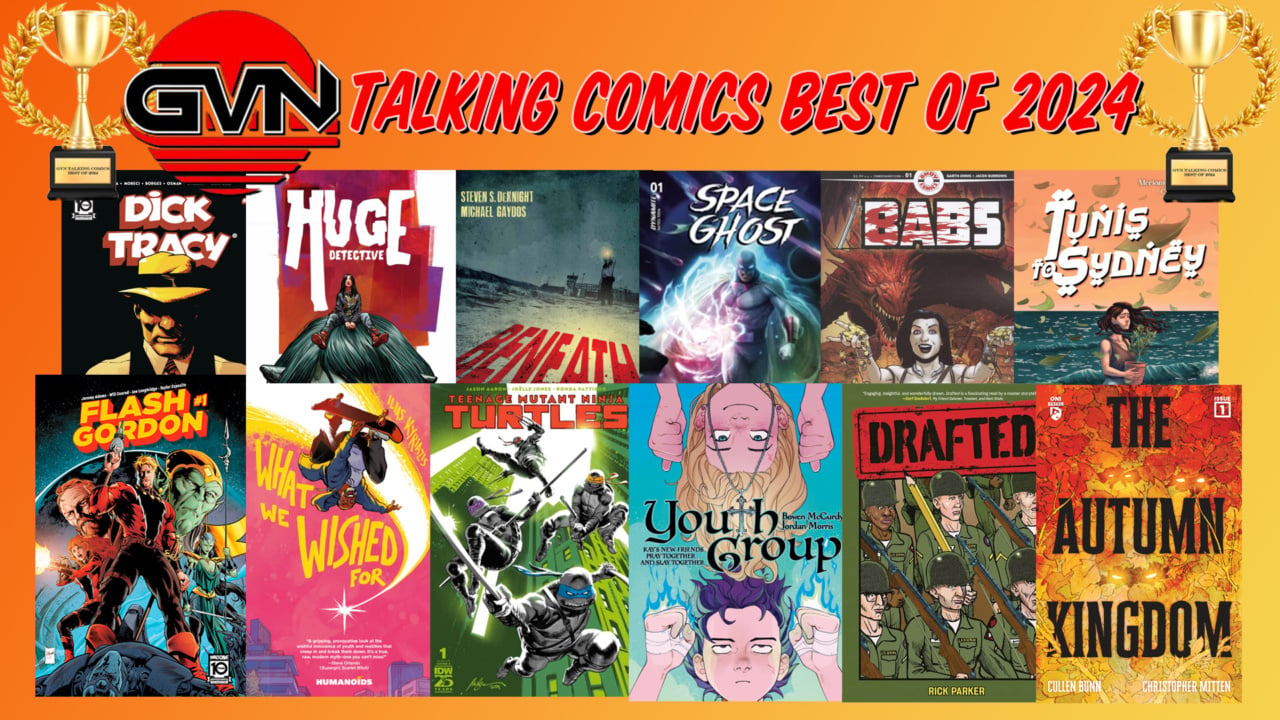 GVN Talking Comics Presents: The 4th Annual Best of... 2024 Edition