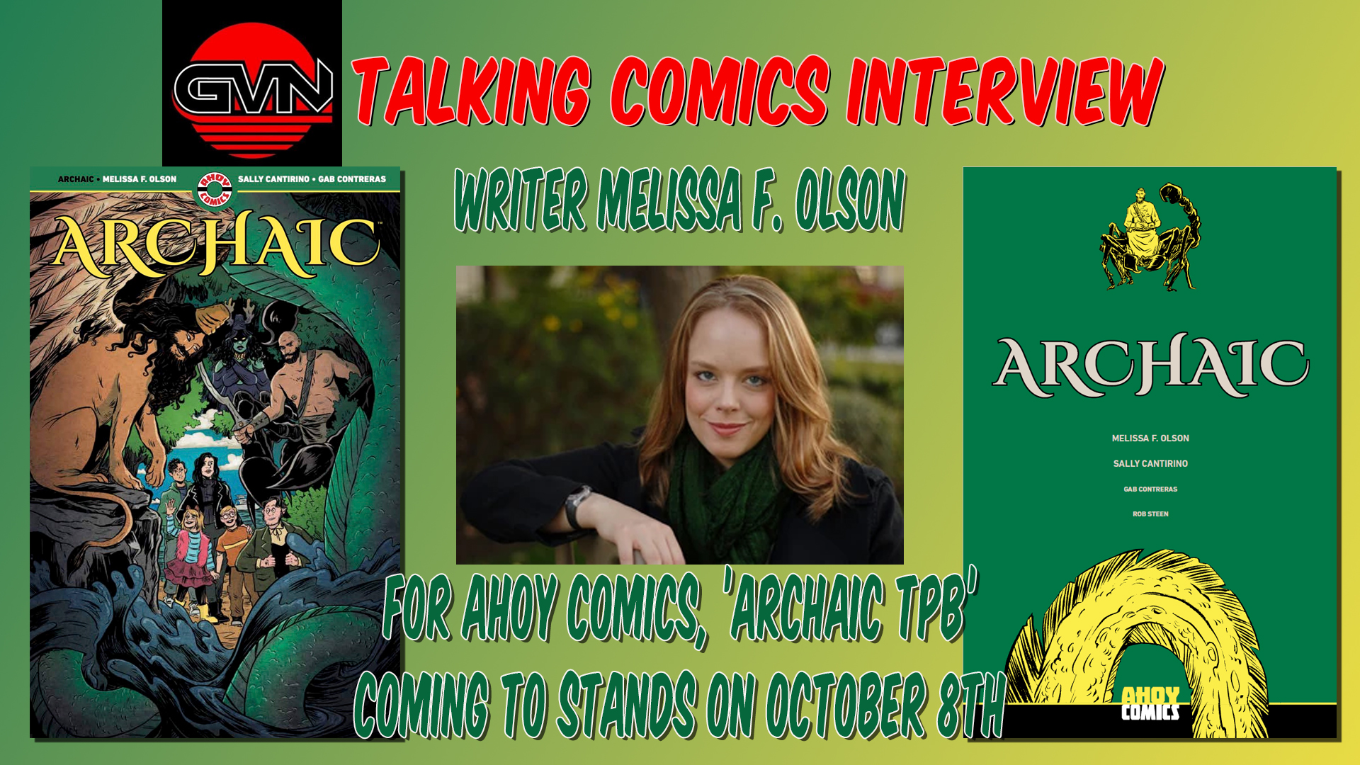 GVN Talking Comics Interview: Melissa F. Olson on Ahoy Comics’ Archaic TPB (Out Oct. 8)