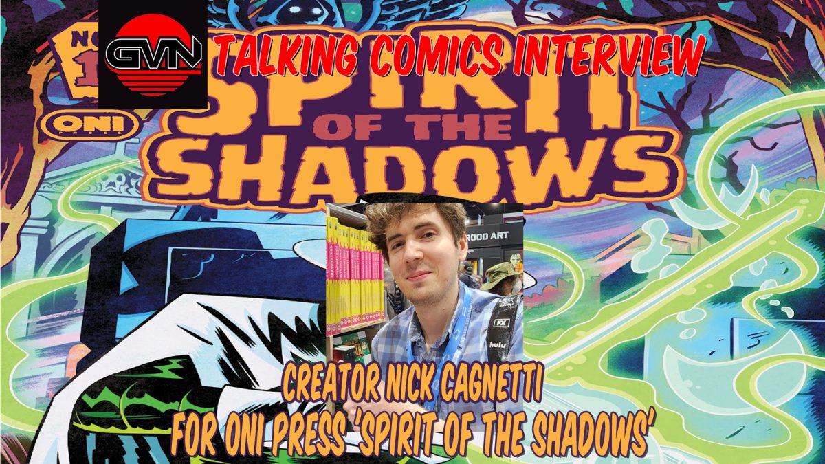 GVN Talking Comics Interview Creator Nick Cagnetti For Oni Press ...