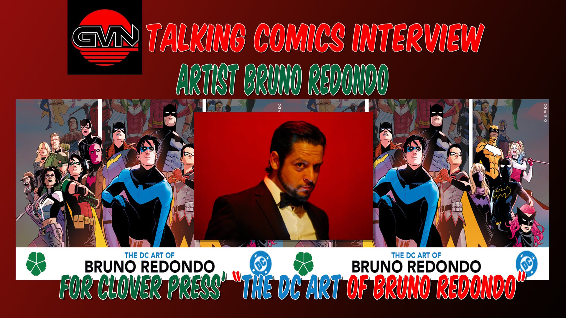 GVN Talking Comics Interview: Artist Bruno Redondo For Clover Press ...