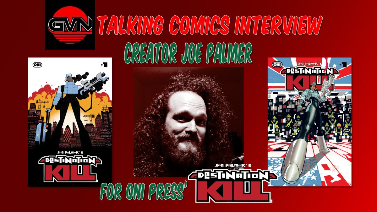 GVN Talking Comics Interview: Creator Joe Palmer For Oni Press ...